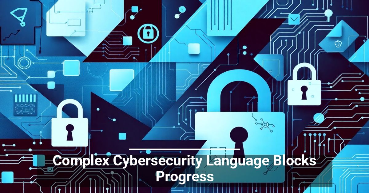 Complex Cybersecurity Language Blocks Progress | Thor Computing, Inc.